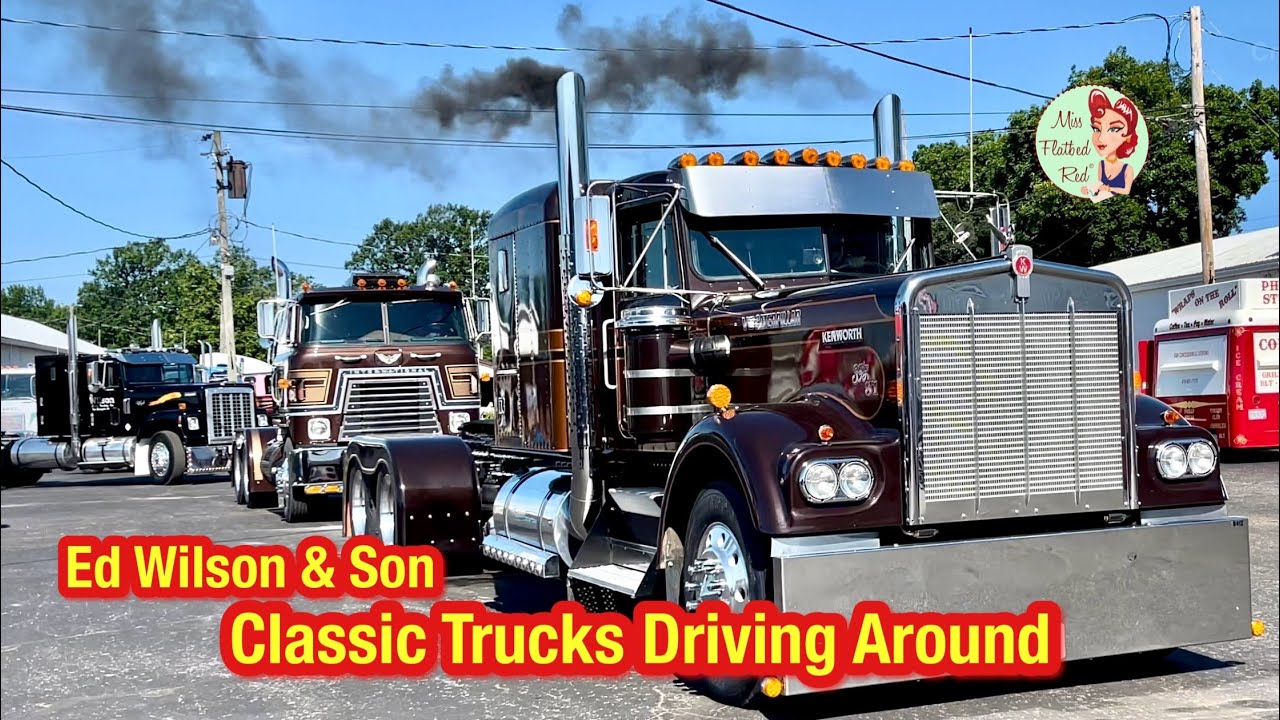 Ed Wilson & Son Classic Trucks Driving Around - International ...