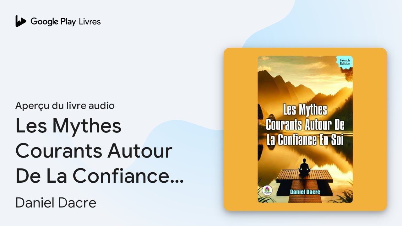Les Mythes Courants Autour De La Confiance En… de Daniel Dacre ...