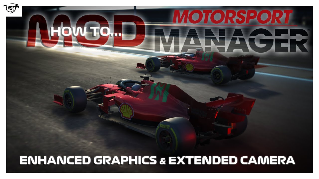 MOTORSPORT MANAGER MOD | How To... Come installare Enhanced Graphics ...