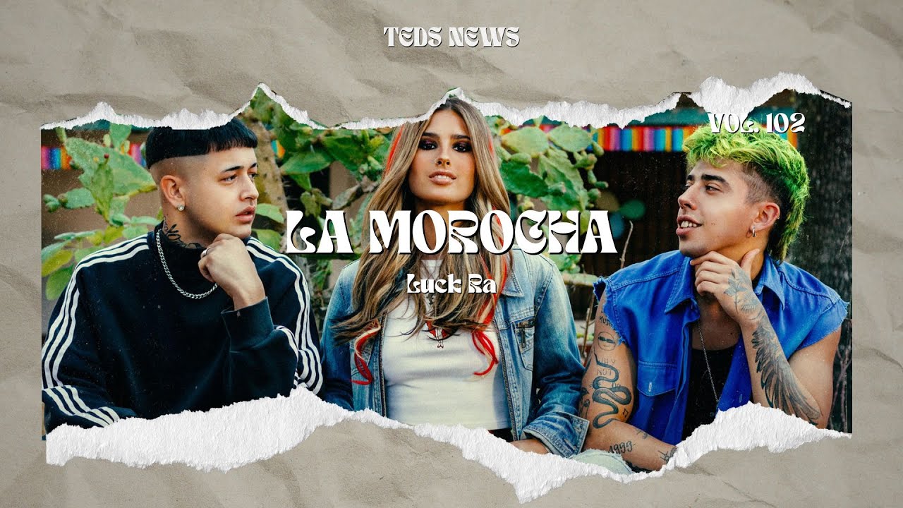 Luck Ra, BM - LA MOROCHA (Letra/Lyrics) - YouTube
