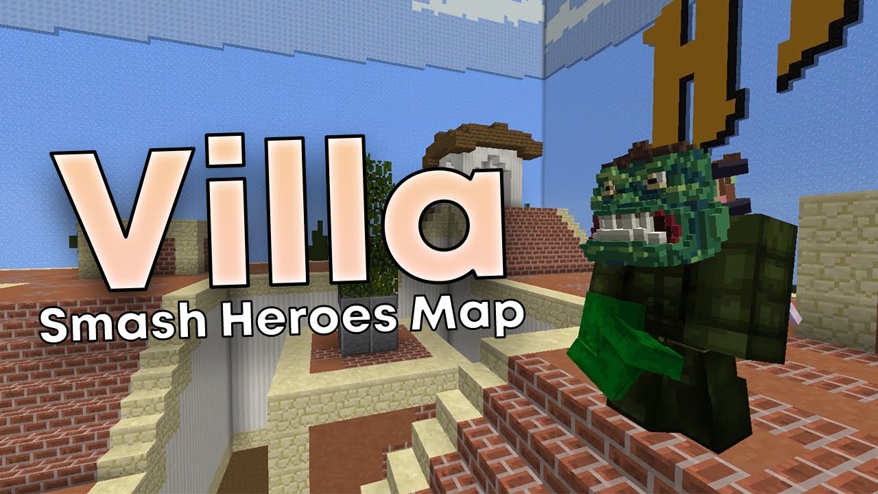 Villa | Custom Smash Heroes Map - YouTube