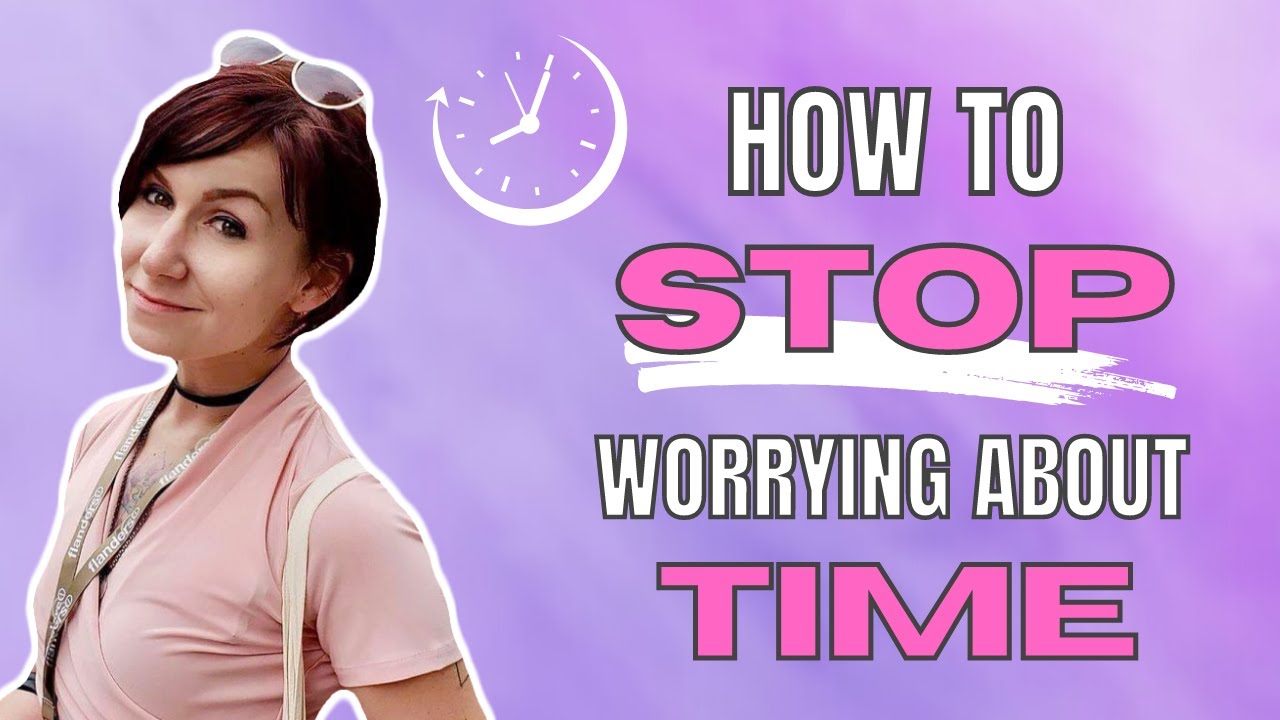 Stop Stressing about Time when Manifesting | Understanding Perception ...