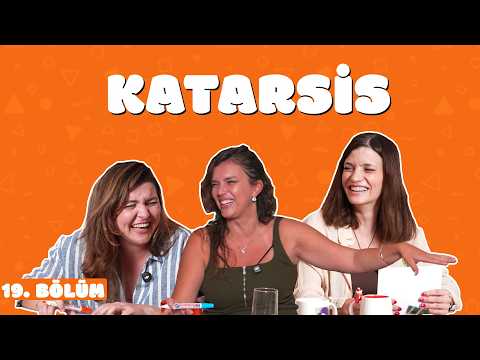 19. Bölüm / Katarsis : En Zor Yüzleşme; Kendinle Olan