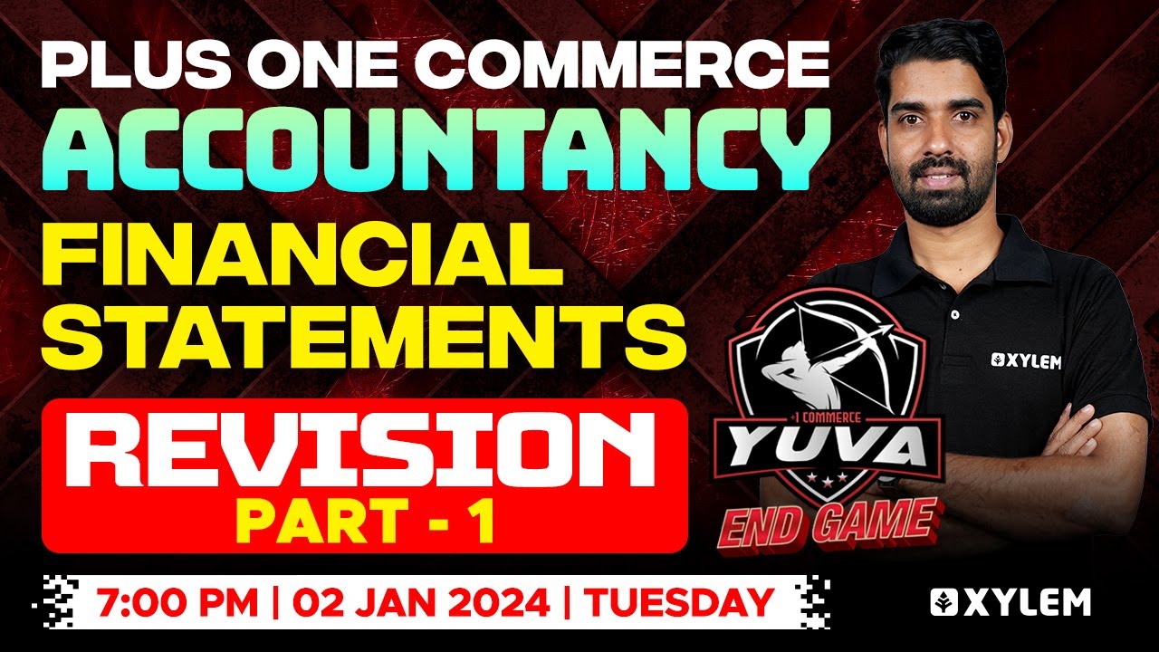 Plus One Accountancy - Financial Statements I & II | Xylem Plus One Commerce - YouTube