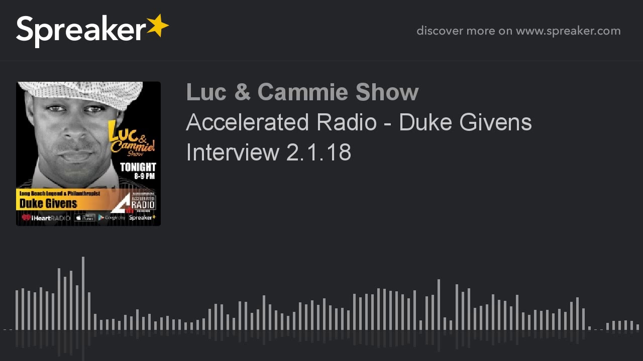Accelerated Radio - Duke Givens Interview 2.1.18 - YouTube