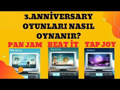 PUBG MOBİLE | 3. ANNİVERSARY OYUNLARI NASIL OYNANIR ? | PAN JAM | BEAT İT | TAP JOY ÖDÜLLERİ