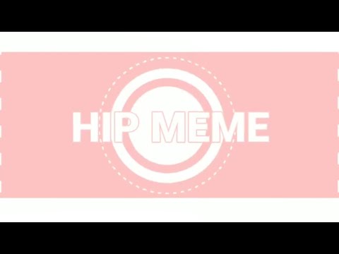 Hip Meme || w/Gökçe naz