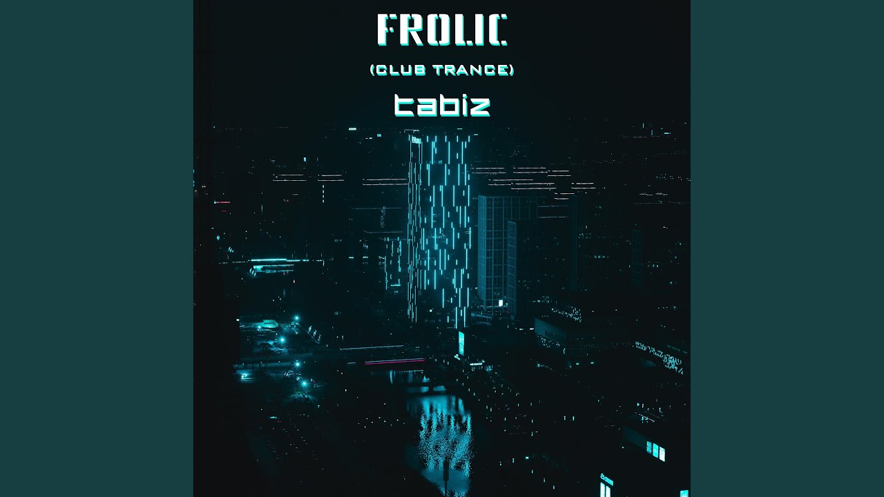 Frolic (Club Trance) - YouTube
