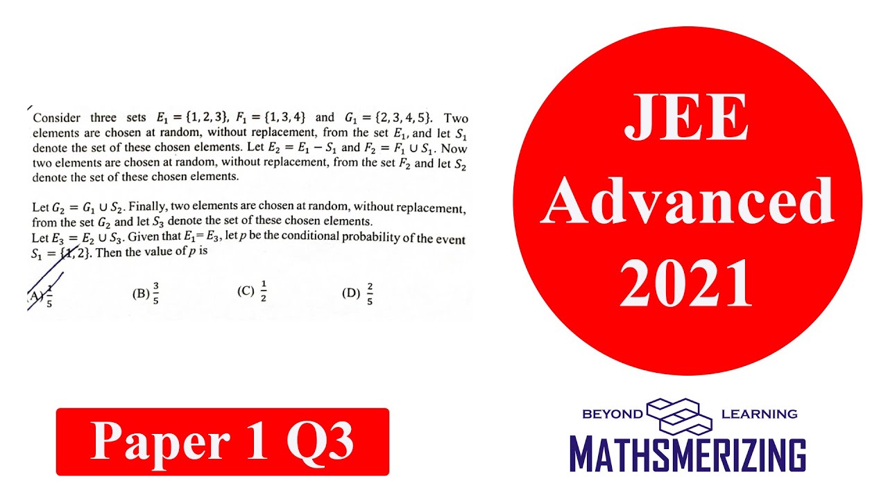 Jee Advanced 2021 | Paper 1 | Q3 | Conditional probability #Jeeadvanced ...