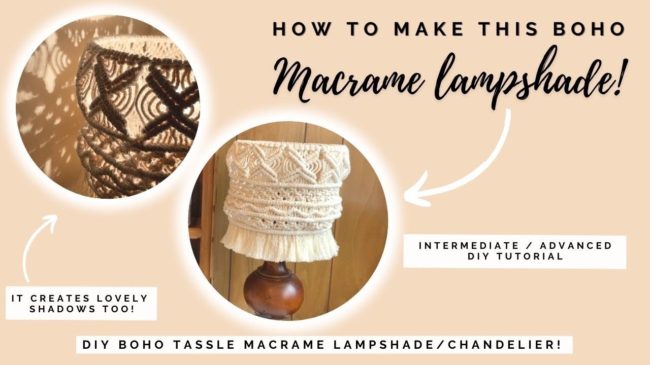 DIY Macrame Lampshade / Chandelier! Cute boho light shade ...
