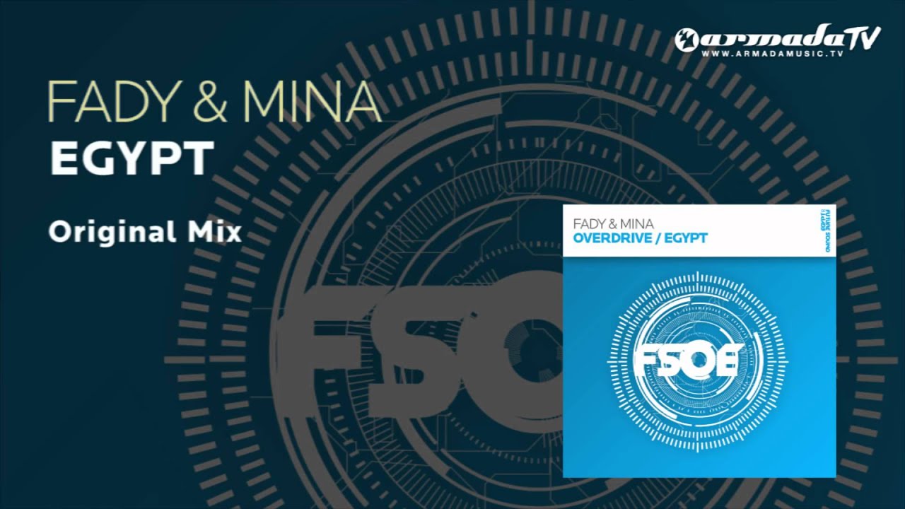 Fady & Mina - Egypt (Original Mix) - YouTube