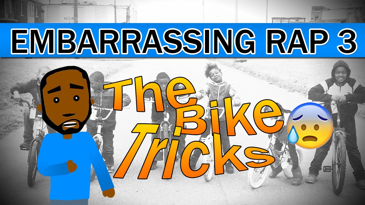 EMBARRASSING RAP 3 | STORY TIME | The Bike Tricks | MOST EMBARRASSING ...