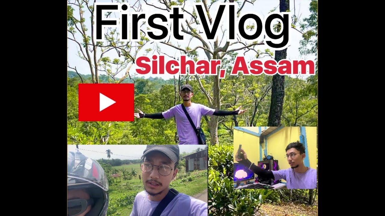 FIRST VLOG || VLOG1 || SILCHAR || SB VLOG SILCHAR || - YouTube