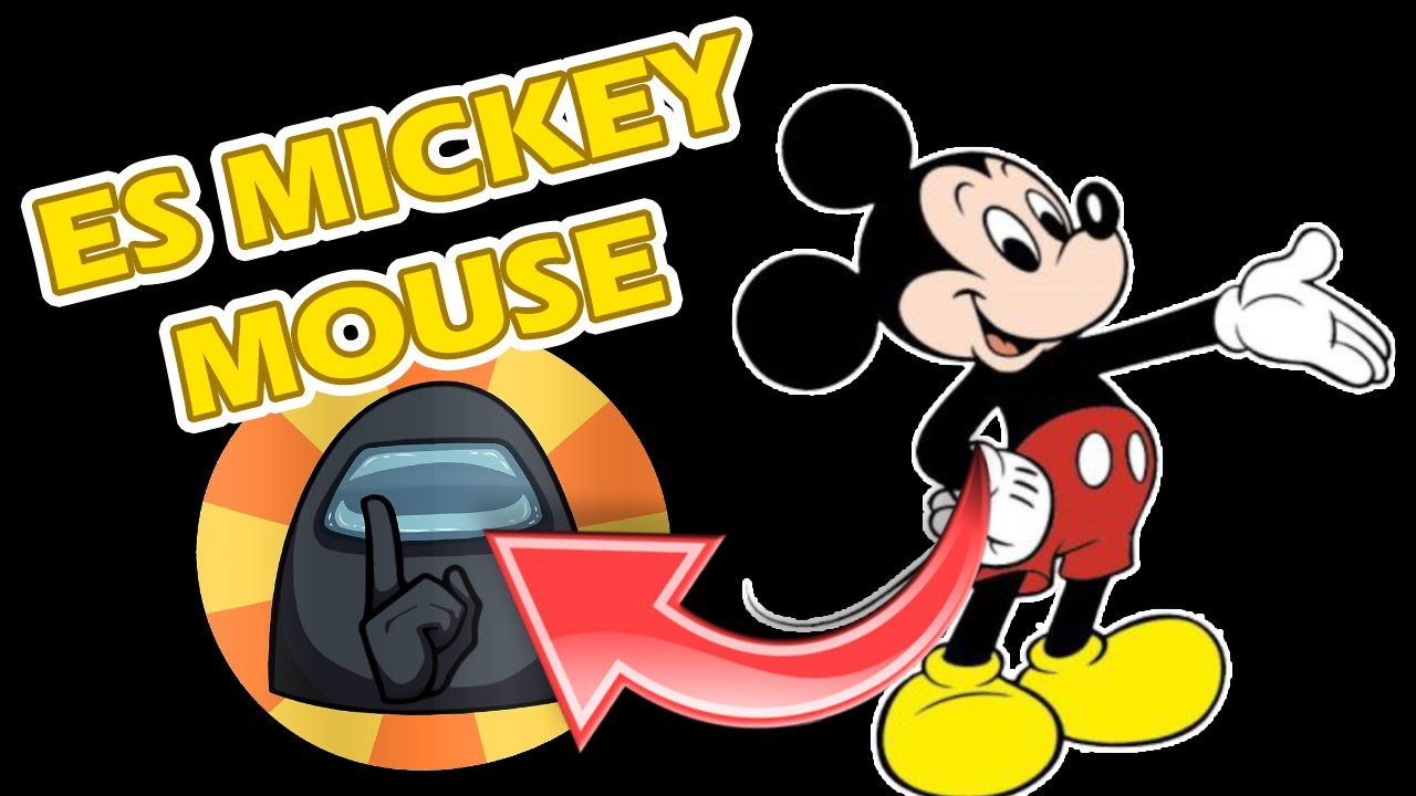MICKEY MOUSE JUEGA AMONG US Y PASA ESTO.... - YouTube
