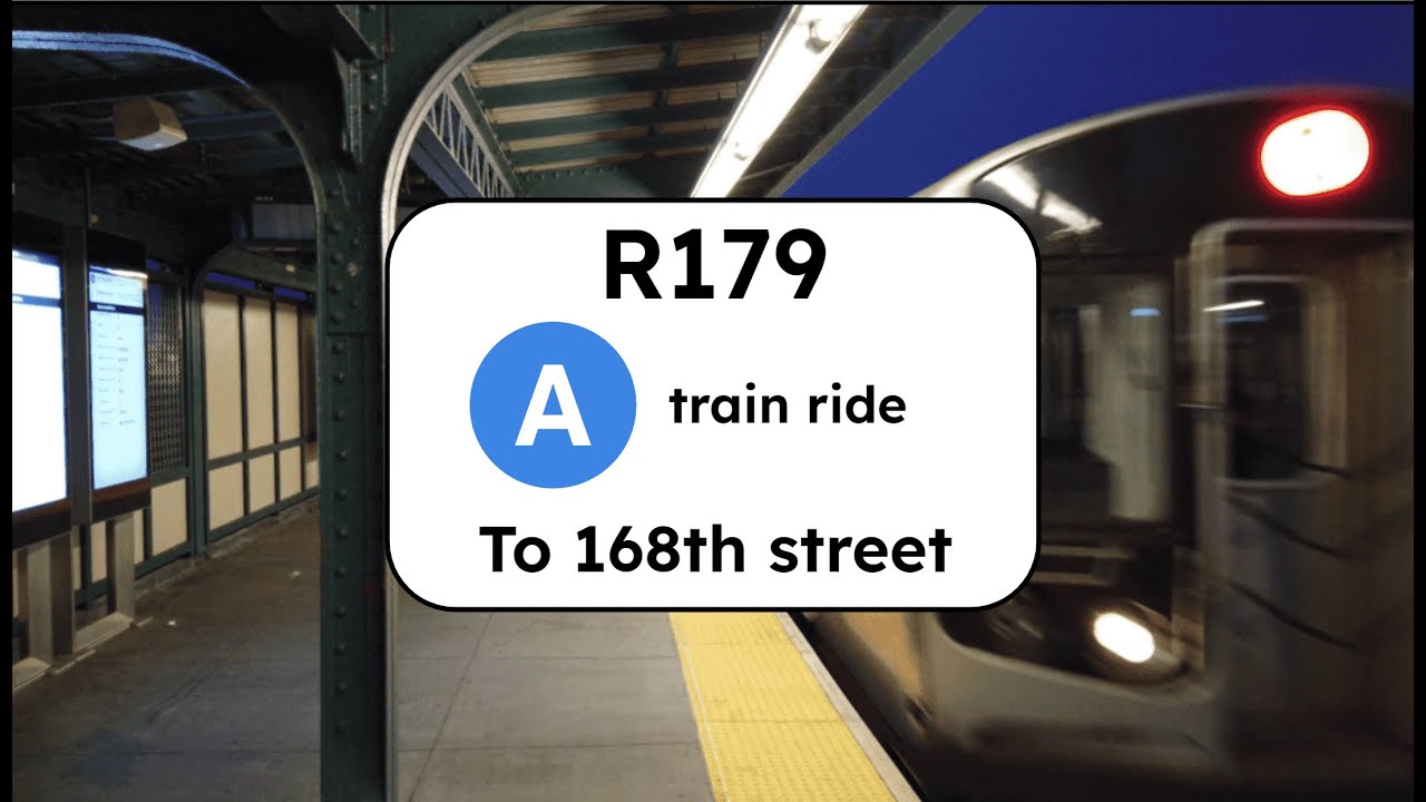 R179 🅐 train ride to 168th street - YouTube