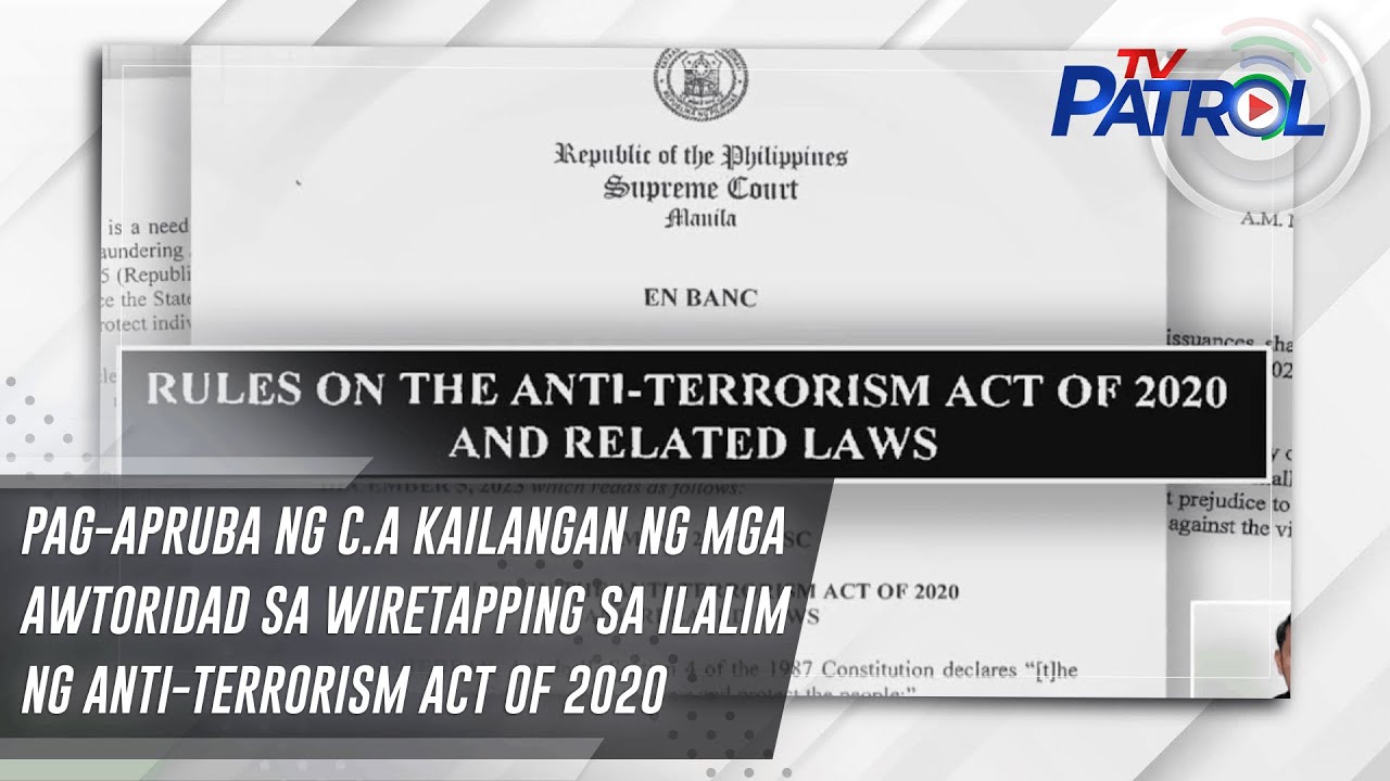 Pag-apruba ng C.A kailangan ng mga awtoridad sa wiretapping sa ilalim ...