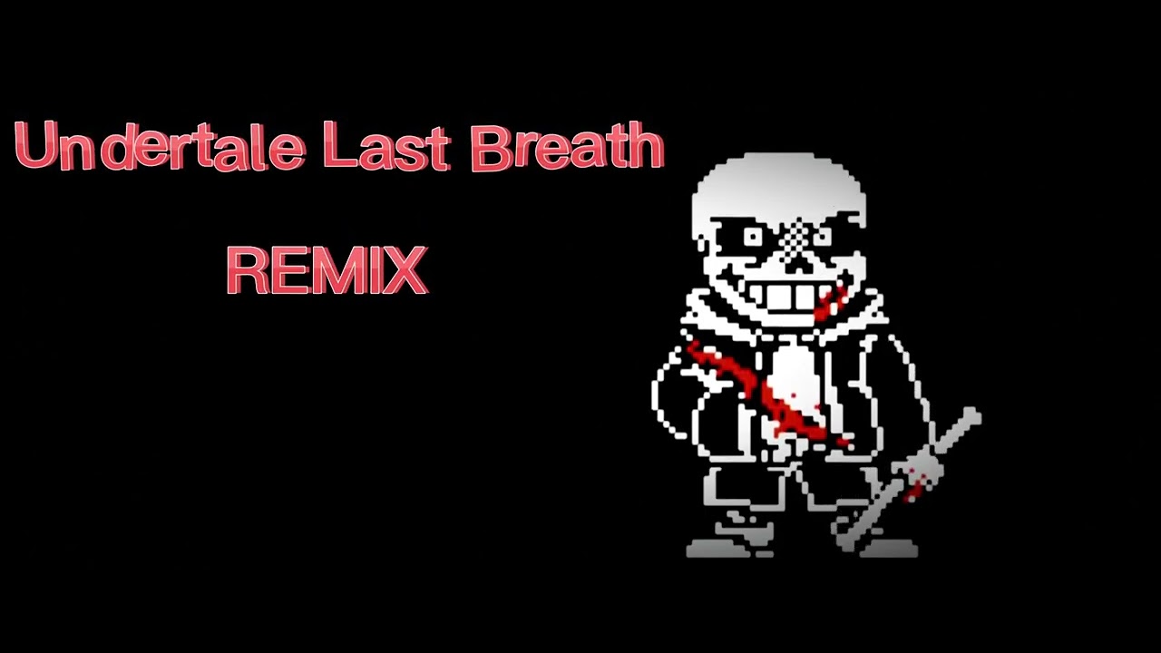 [Undertale last breath]:UTLB: PHASE 2 REMIX - YouTube