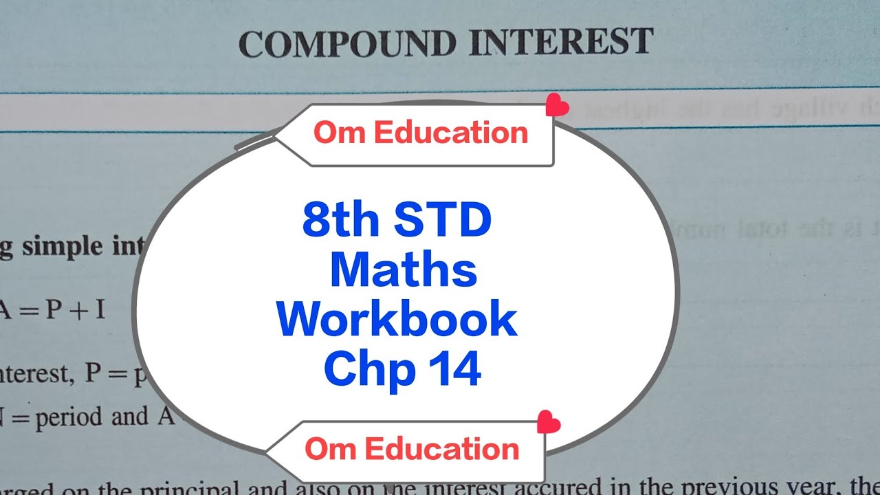 8th STD Maths Workbook Chp 14 Compound Interest @omeducation8606 - YouTube
