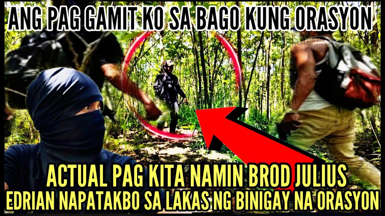 ANG PAG GAMIT KO SA BAGONG ORASYON, ACTUAL PAGKIKITA BROD JULIUS, TAKBO ...