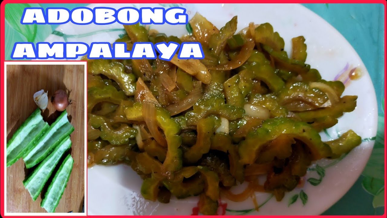 Adobong Amplaya | Adobong Ampalaya Recipe | Lutong Inday - YouTube