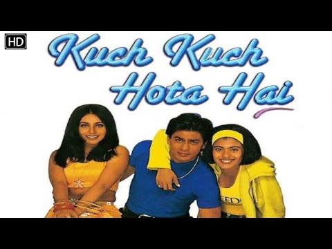 Kuch Kuch Hota Hai 1998 | Full Movie | Hindi | Shah Rukh Khan | Kajol ...