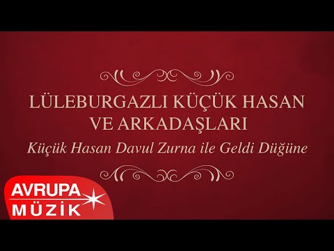Lüleburgazlı Küçük Hasan ve Arkadaşları - Rumeli Karşılaması (Yarım Hava) [Official Audio]