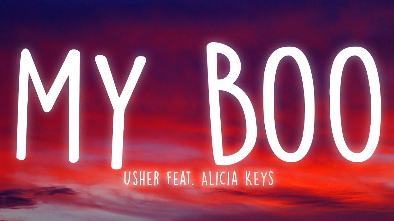Usher - My Boo (Lyrics) feat. Alicia Keys - YouTube