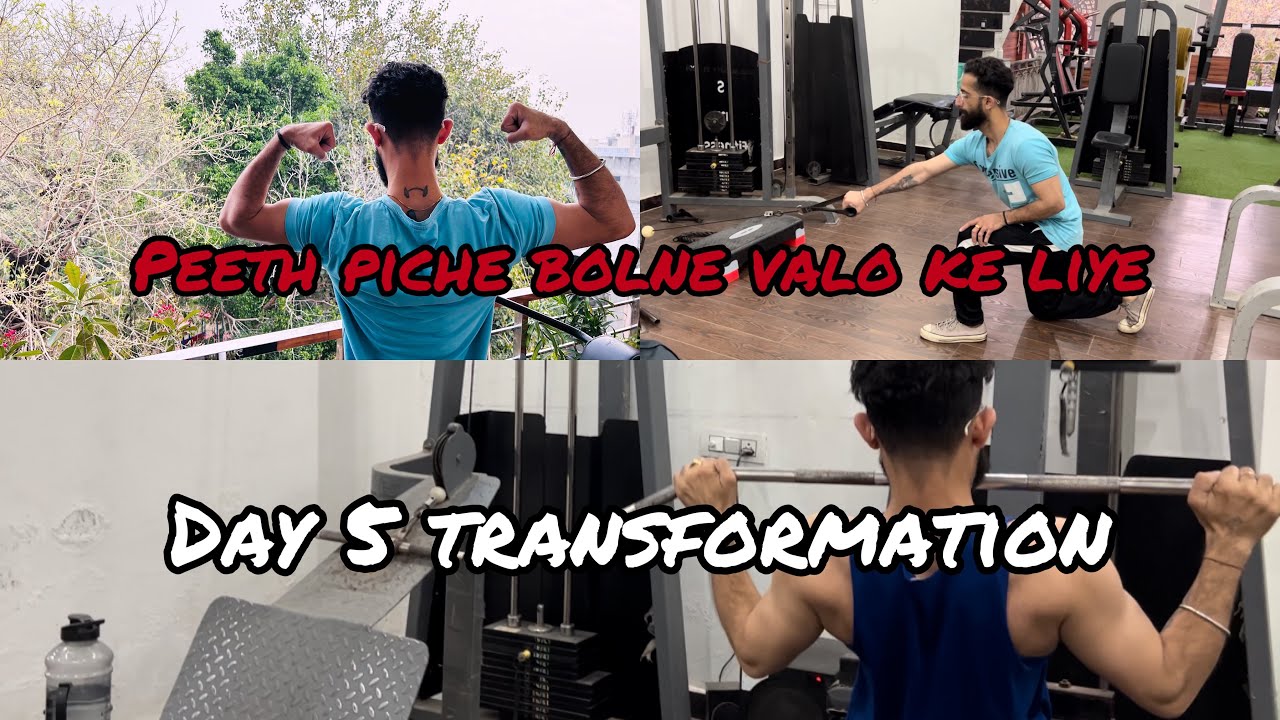 Peeth piche bolne valo ke liye 🤌🏻😌| Day 5 transformation | Prince Verma ...