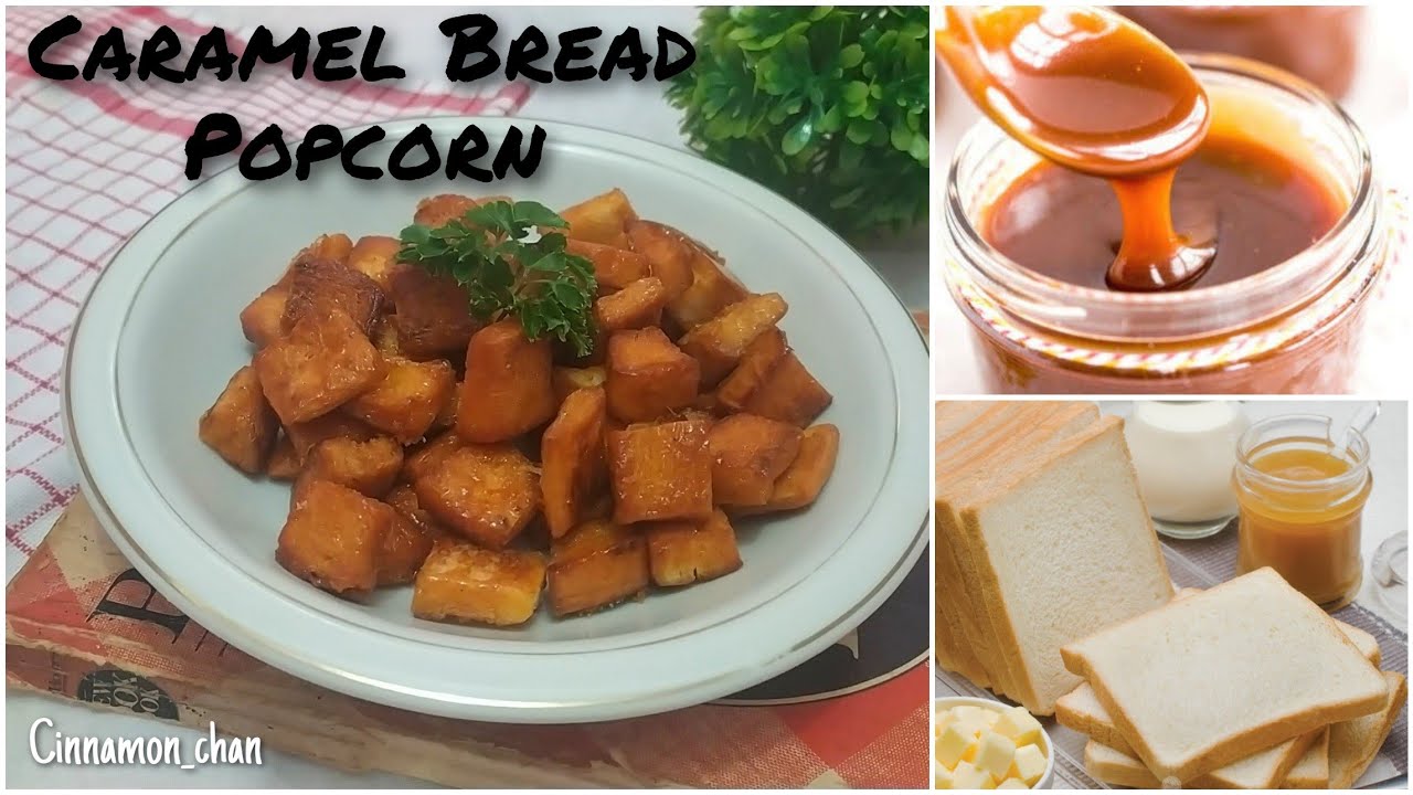 Caramel Bread Popcorn | Roti Popcorn Caramel | Cemilan Enak dan Simple ...