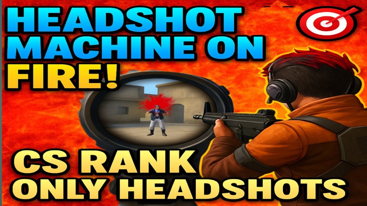 "Headshot Machine On Fire! 🎯 | CS Rank Only Headshots" @fireplayzon ...