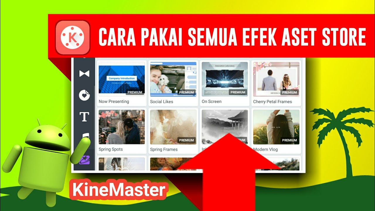 Cara Gunakan Semua Efek Asset Store Kinemaster - YouTube