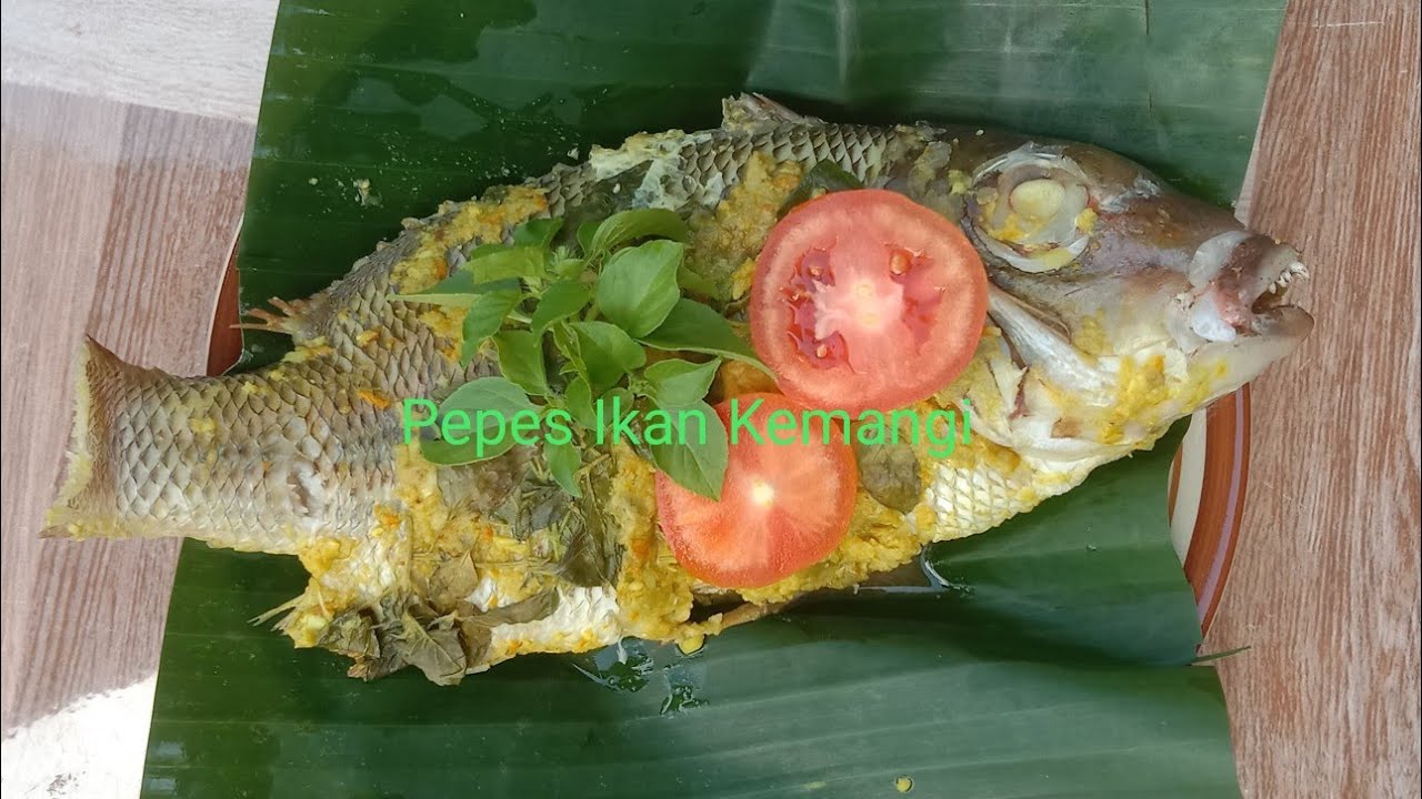 Pepes | ikan kakap | aroma Kemangi..Mantap - YouTube