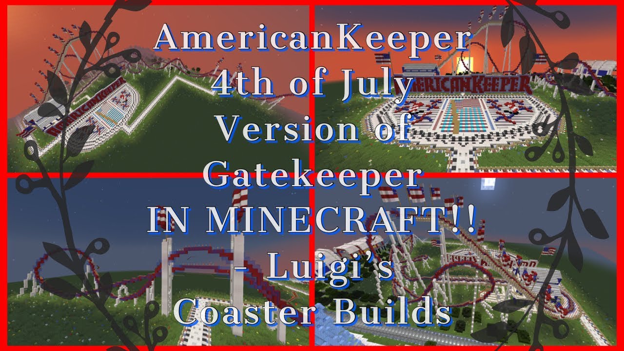 AmericanKeeper 4th of July Version of Gatekeeper IN MINECRAFT!! - Luigi ...