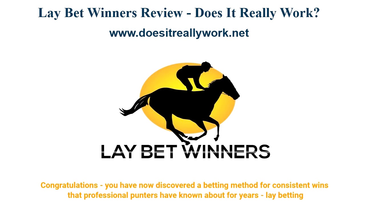 Lay Bet Winners Review - Does It Really Work? - YouTube