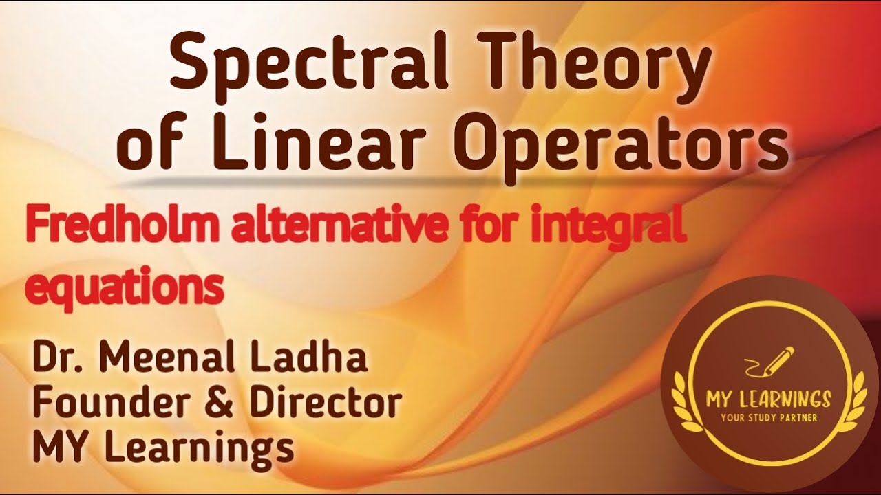 #50: Fredholm alternative for integral equation - YouTube