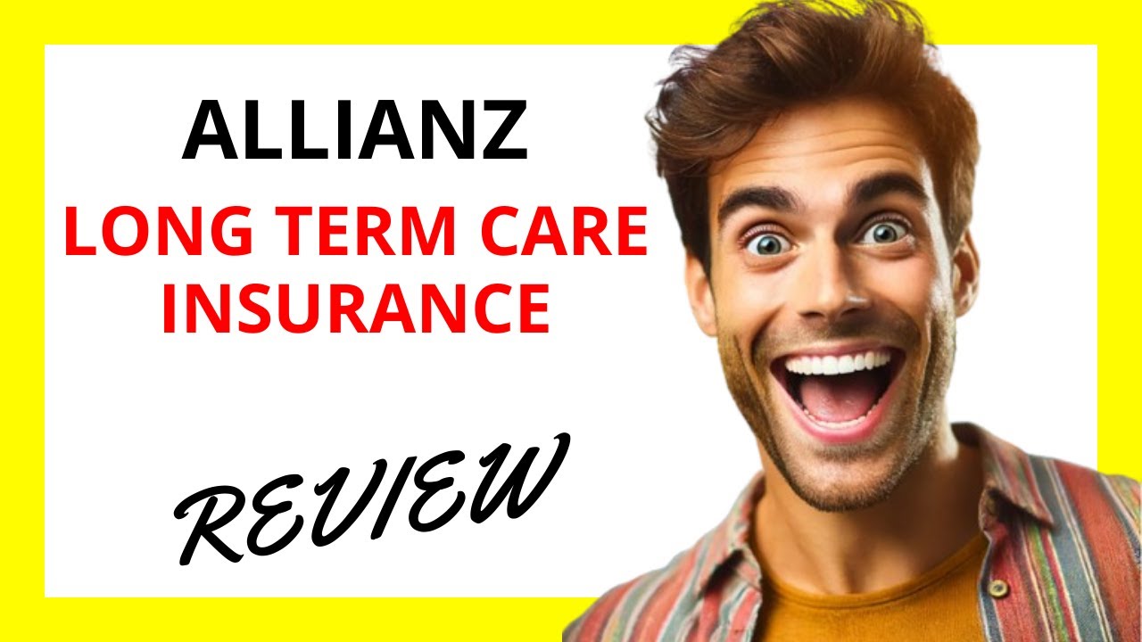 🔥 Allianz Long Term Care Insurance Review | Comprehensive Coverage for ...
