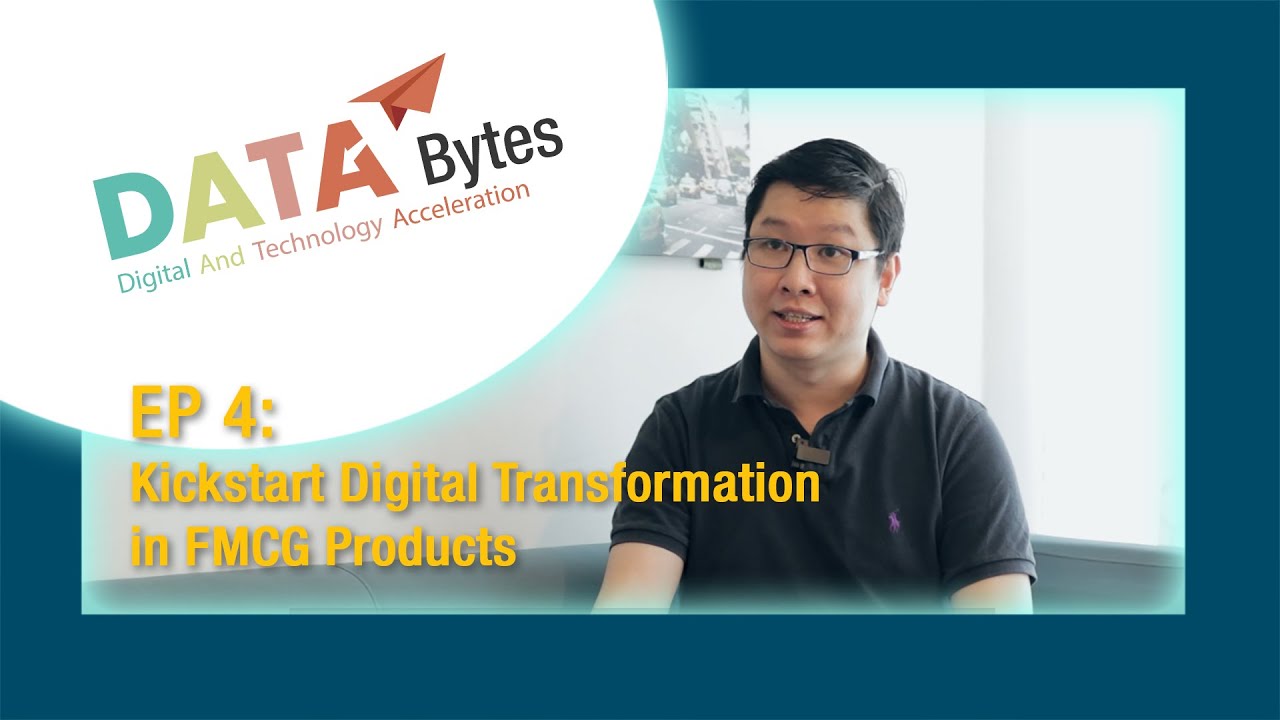Kickstart Digital Transformation in FMCG Products - [DATA Bytes EP4 ...