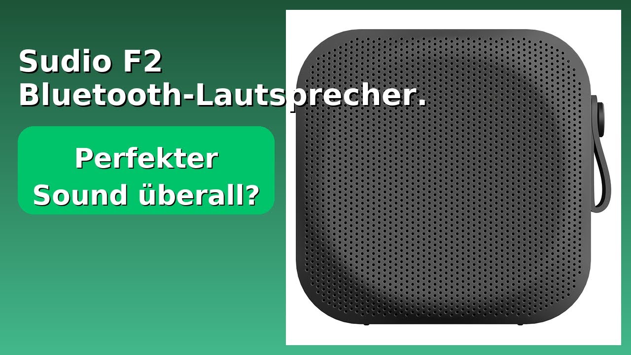 BEWERTUNG (2025): Sudio F2 Bluetooth-Lautsprecher.. WESENTLICHE ...