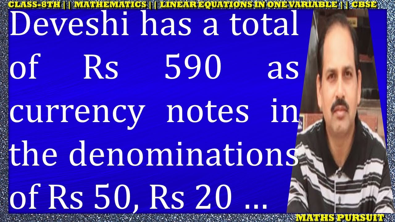 Deveshi Has A Total Of Rs 590 As Currency Notes In The Denominations Of deveshi-has-a-total-of-rs-590-as-currency-notes-in-the-denominations-of