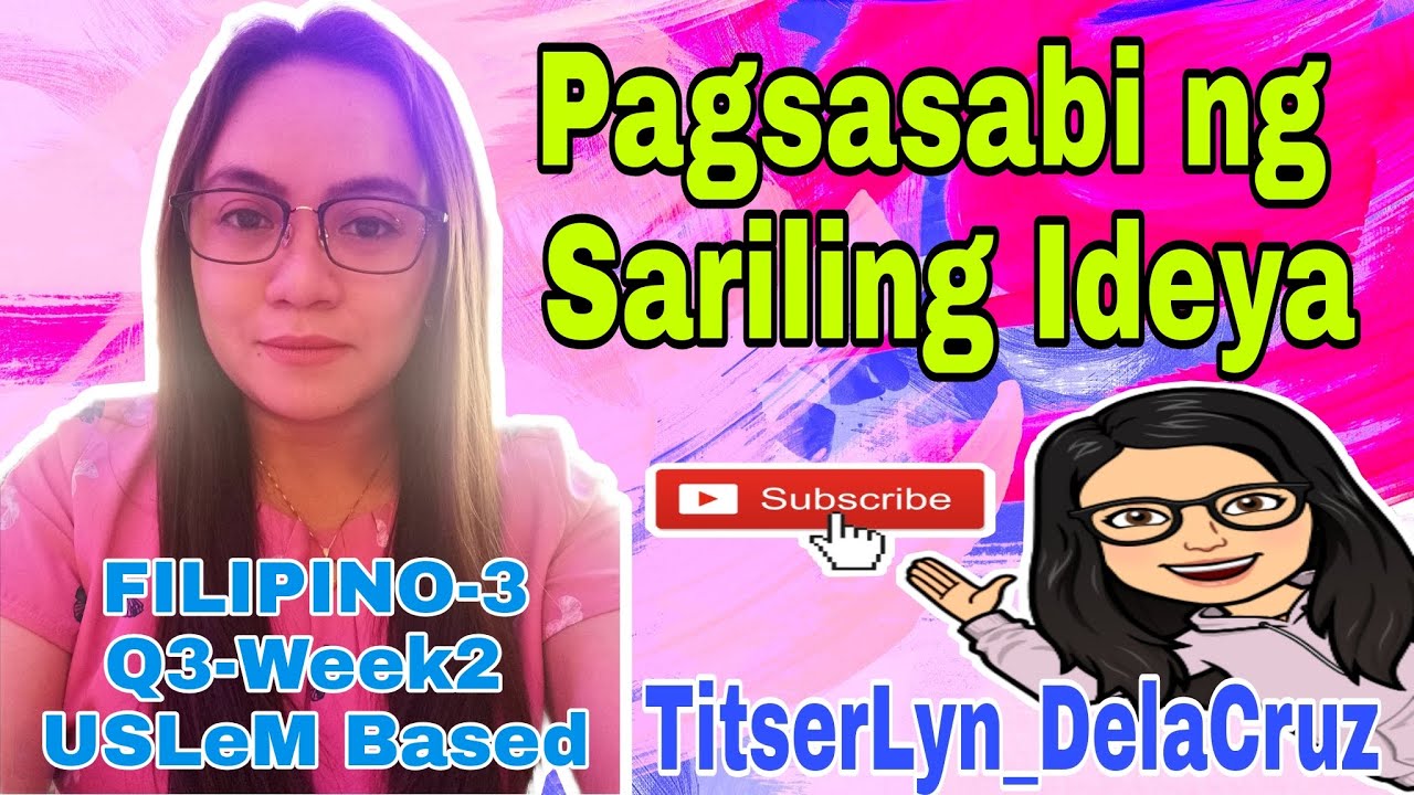 Pagsasabi ng Sariling Ideya || FILIPINO 3 | 3rd Quarter |Week 2 ...