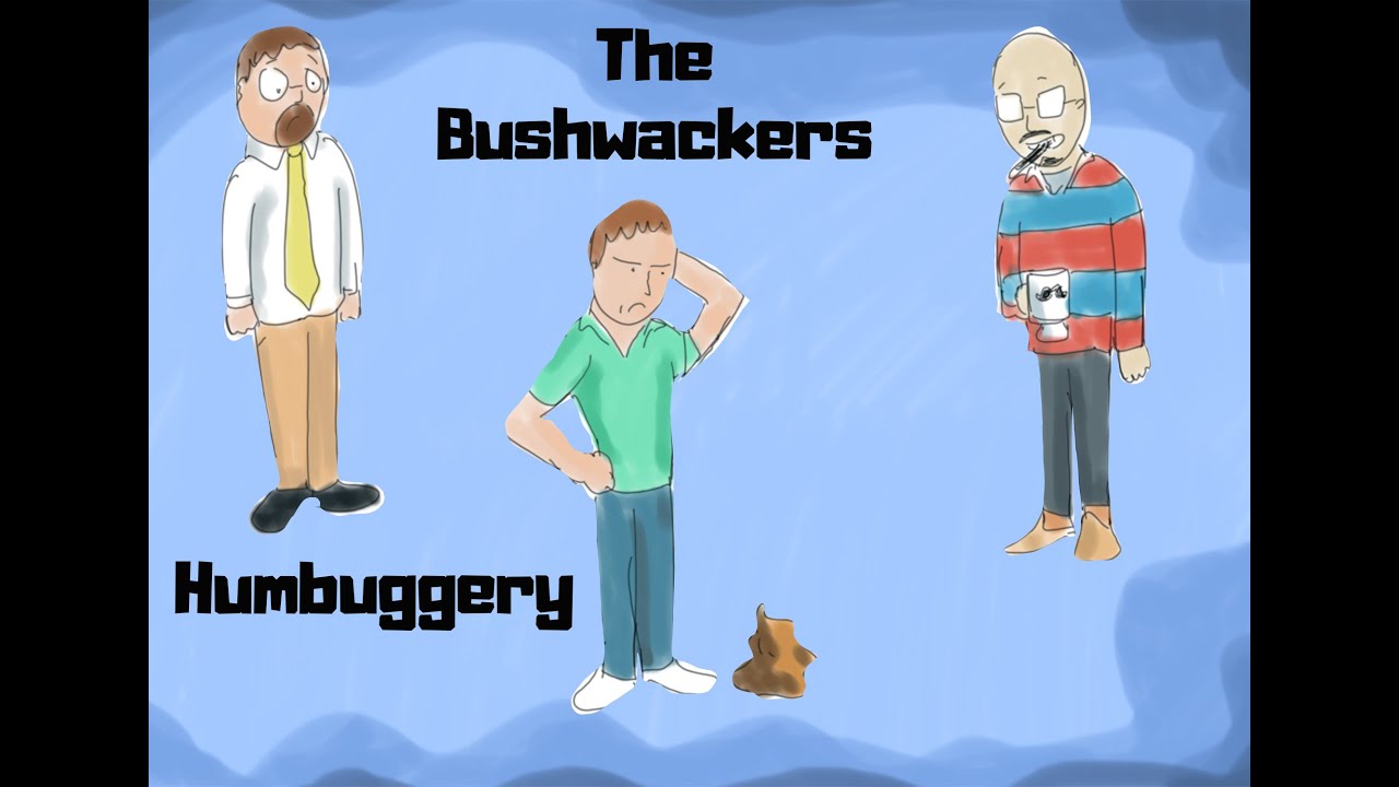 The Bushwackers: Humbuggery - YouTube