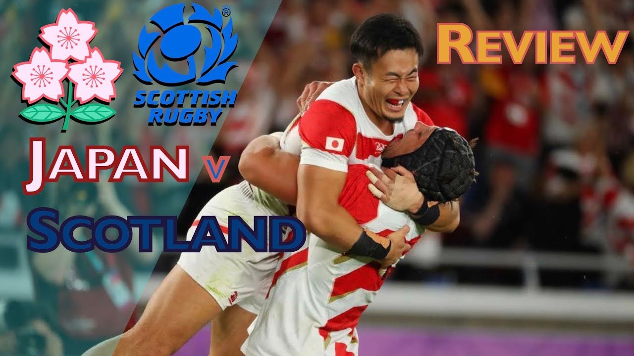 Japan beat Scotland! Match Review | RWC2019 - YouTube