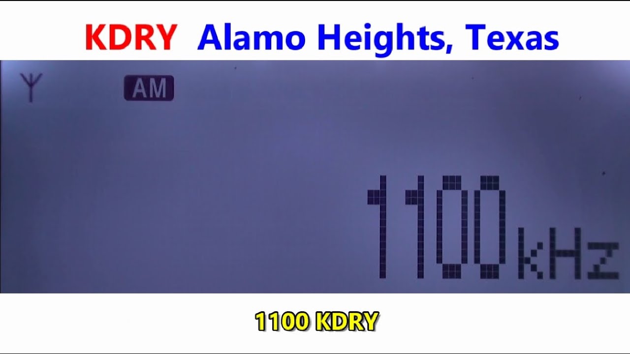 1100 KDRY - Alamo Heights, Texas captada en Zapopan, México - YouTube