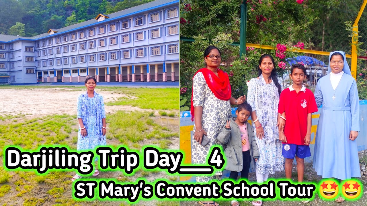 Finally ST Mary's Convent School Geyzing West Sikkim Pohoch Gaye# ...