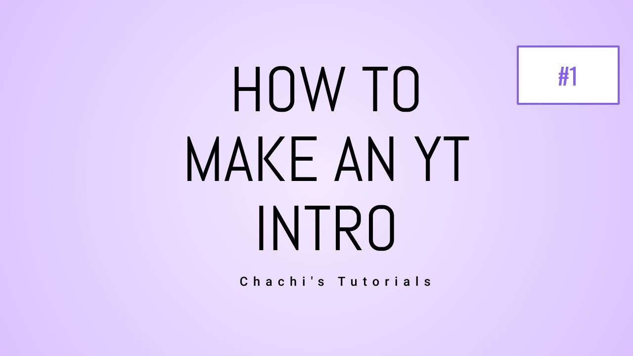 How To Make Beauty Guru Intro| Chachi's Tutorial's ANDROID - YouTube
