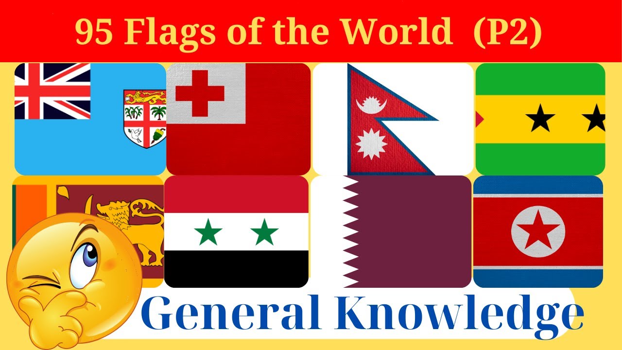 General Knowledge: Guess the Country by Its Flag | 95 Flags of the ...