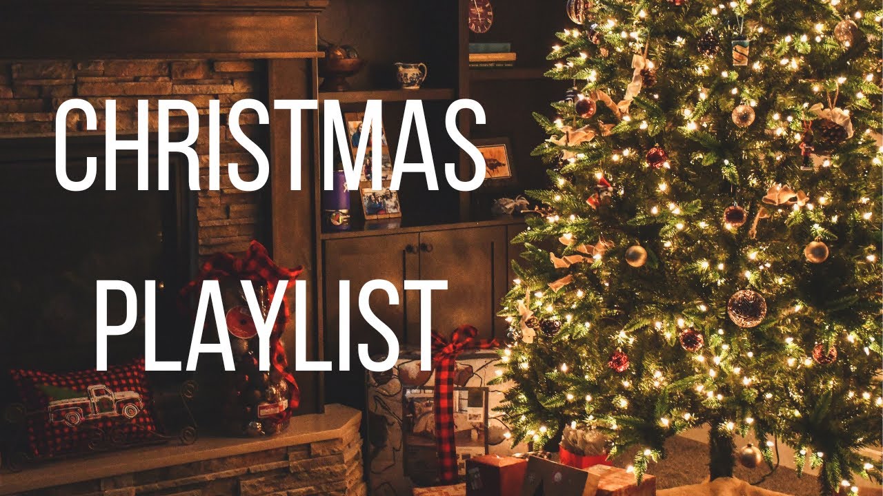 Christmas Playlist - 30 Min Christmas Playlist - Chill Christmas ...