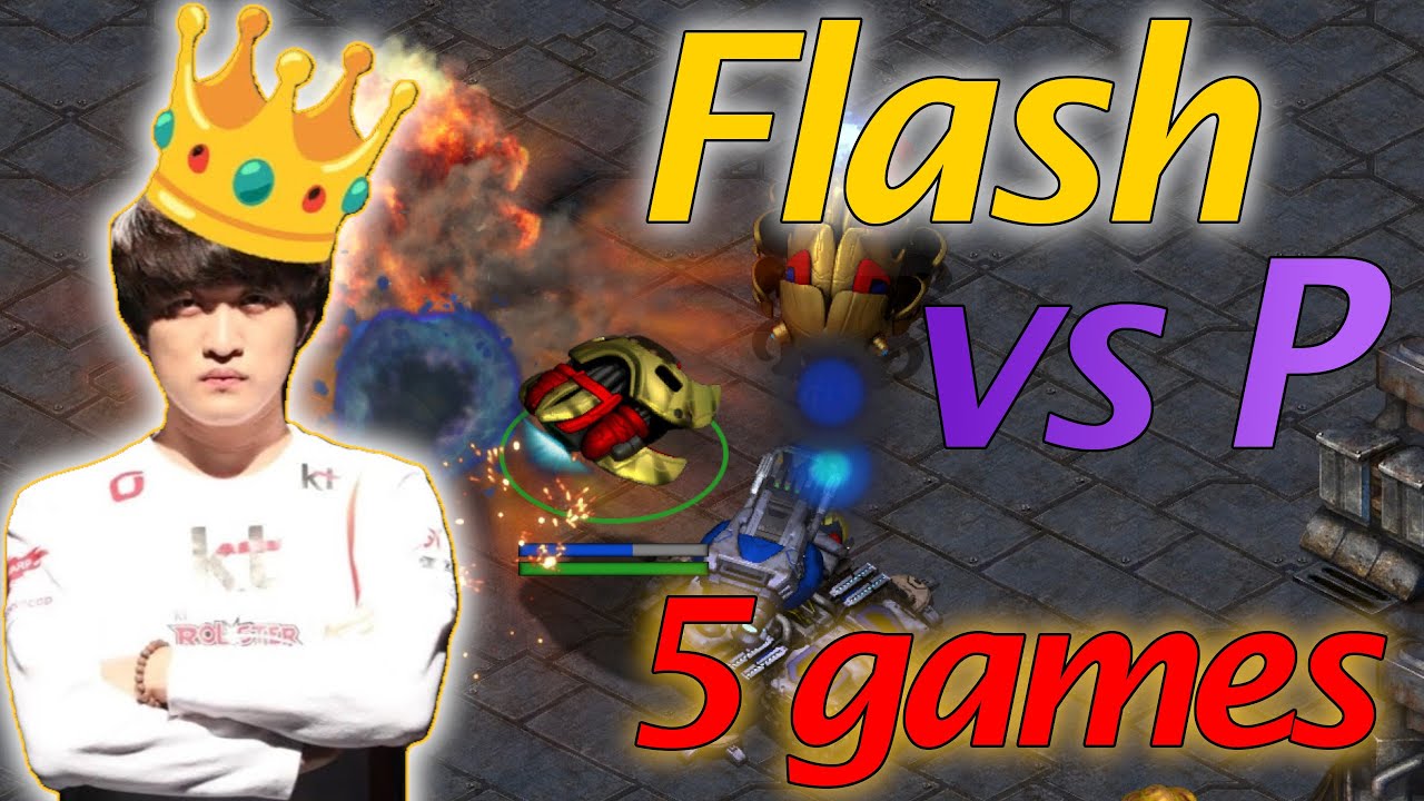 FLASH 5 Games vs Protoss Ladder Series - Starcraft Broodwar - YouTube