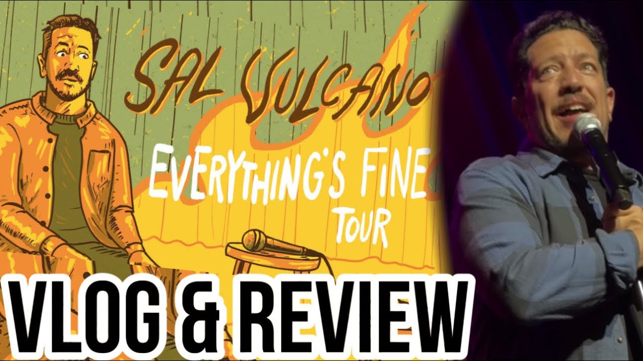 Sal Vulcano Everything’s Fine Tour Vlog & Review | Impractical Jokers ...
