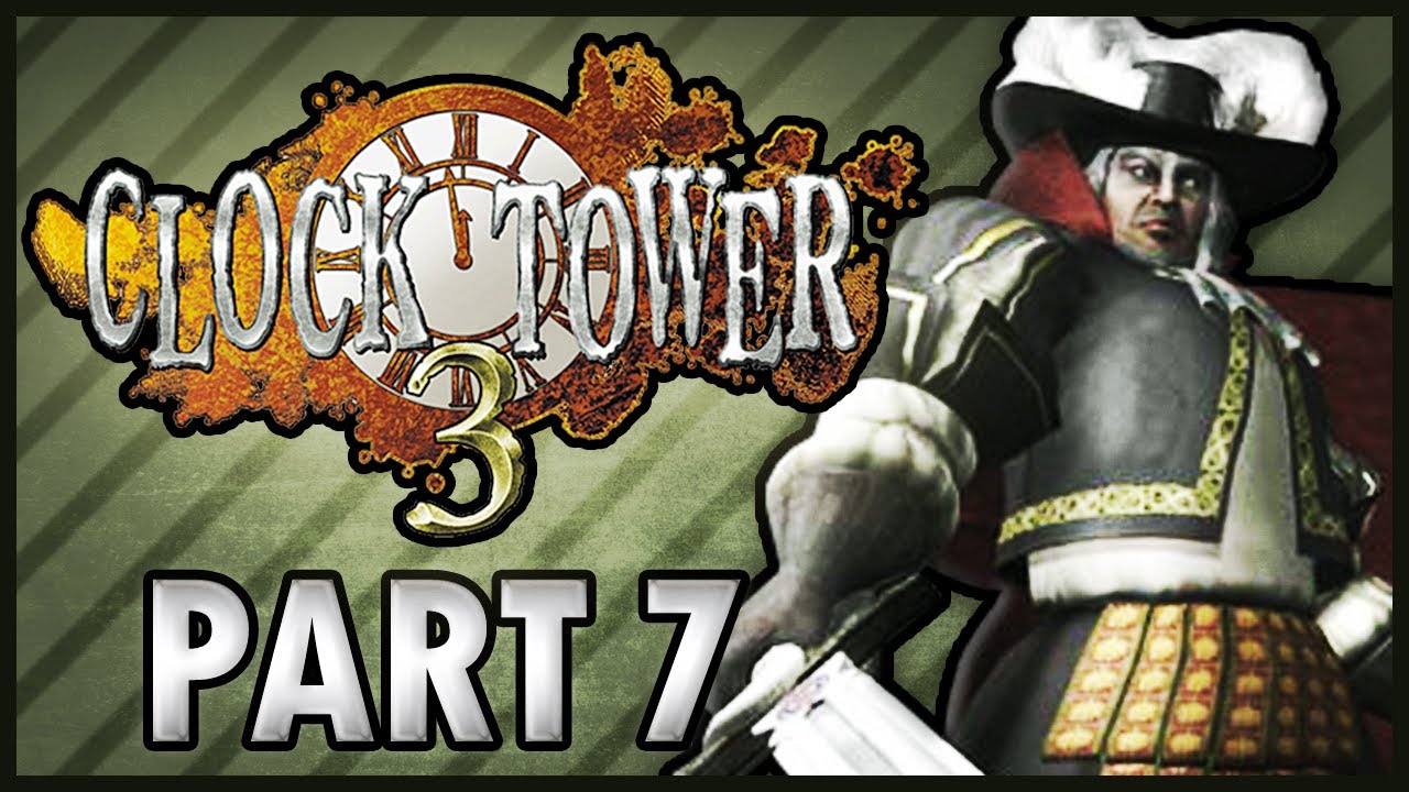 Let's Play Clock Tower 3 - Part 7 - (Lord Burroughs) - YouTube